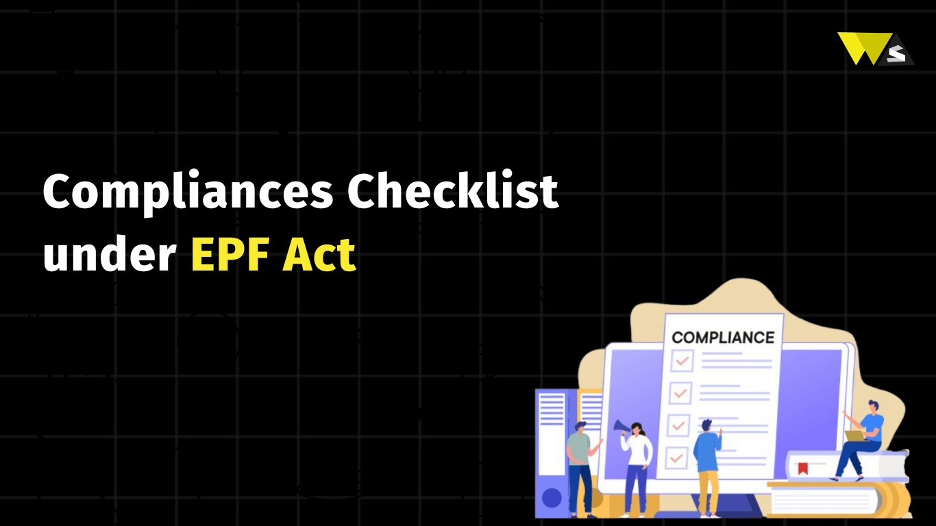 Compliances Checklist under EPF Act - Whizseed